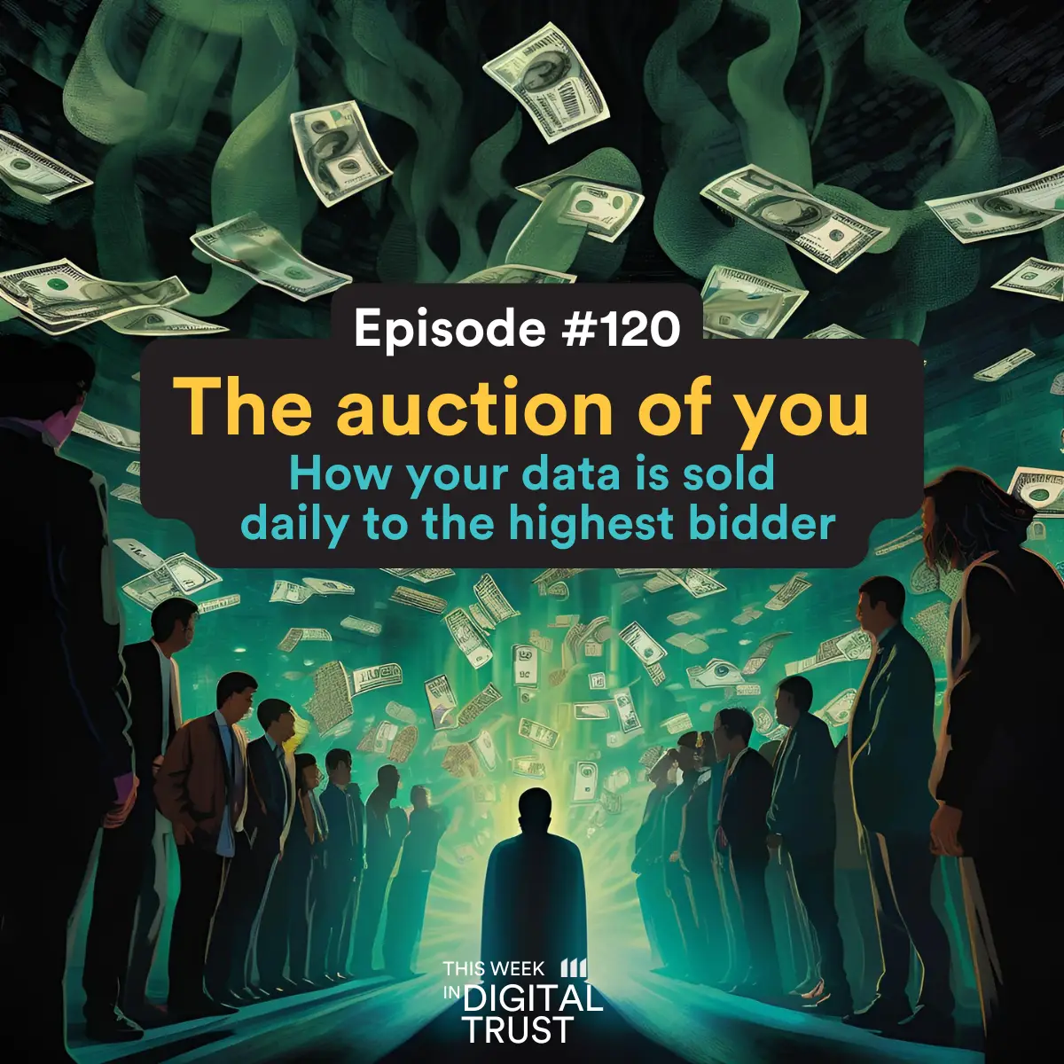 #120 The auction of you - How your data is sold daily to the highest ...